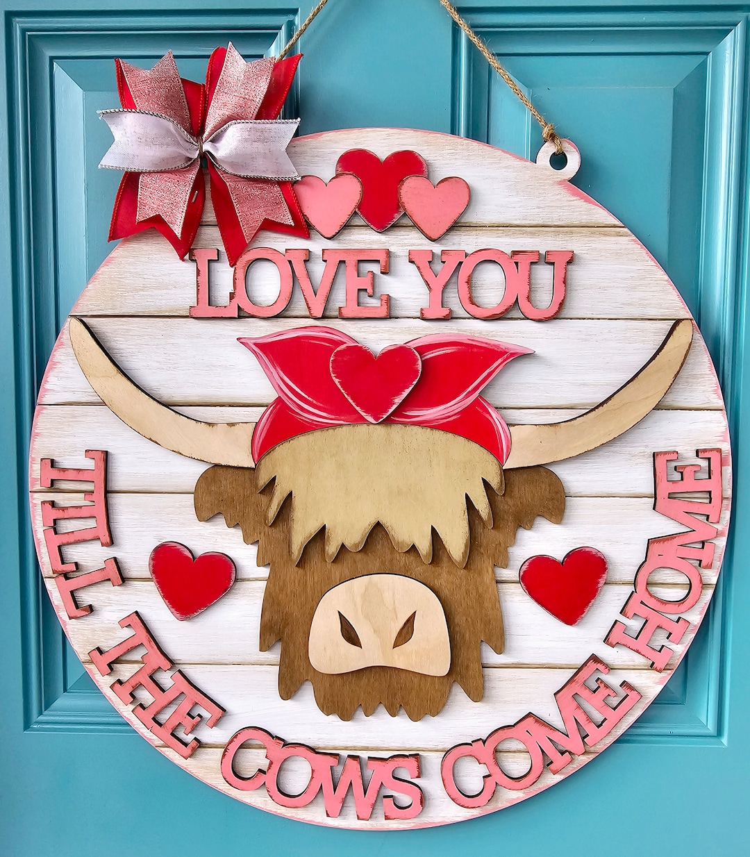 Love You Till the Cows Come Home Door Hanger | Valentine Highland Cow ...