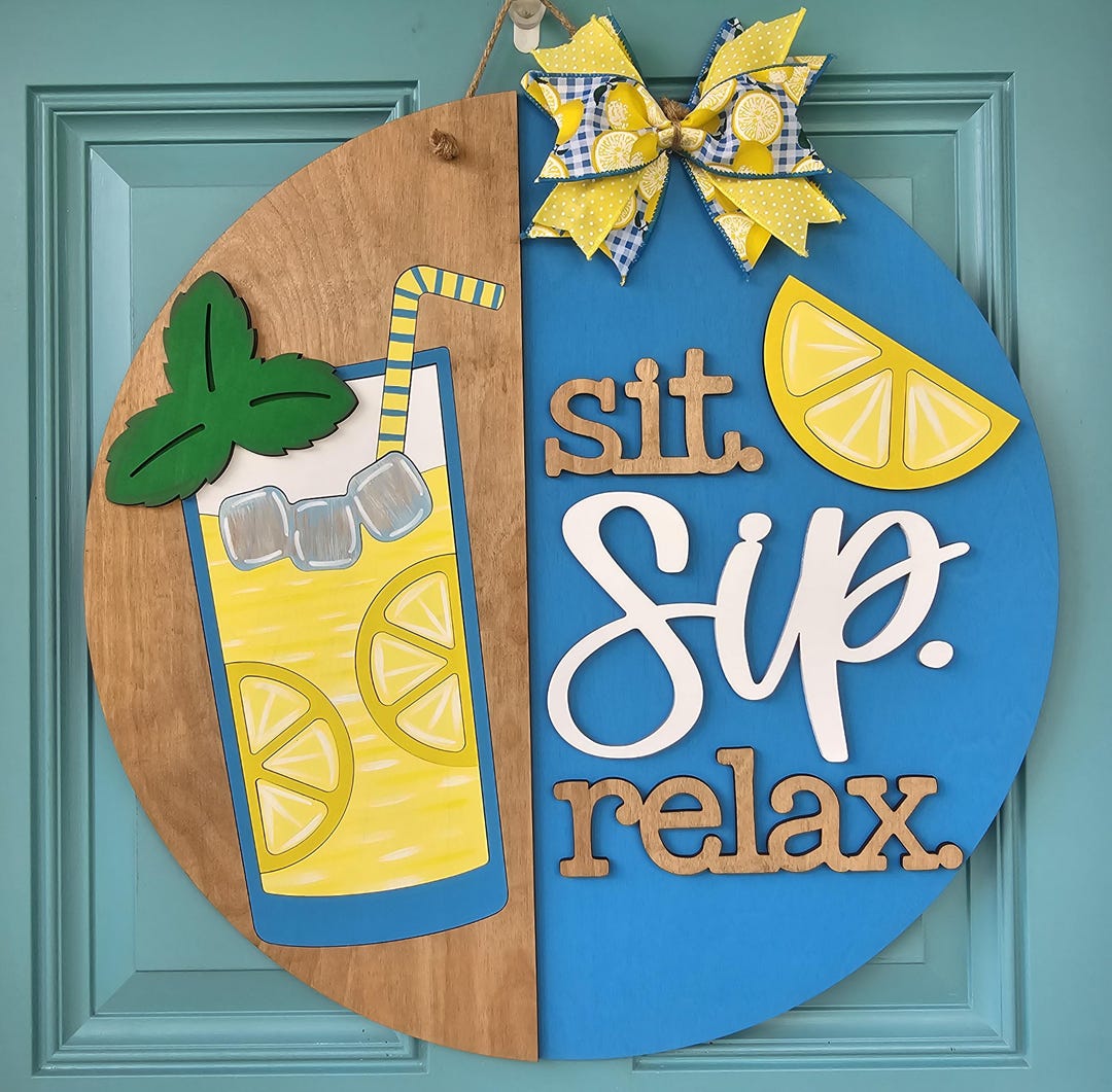 Sit Sip and Relax Door Hanger | Summer Door Hangers | Porch Sign | DIY ...