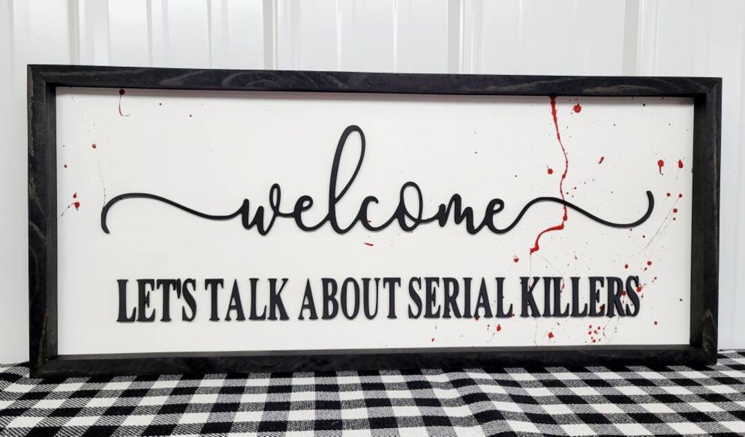 Welcome Let's Talk About Serial Killers True Crime - Etsy