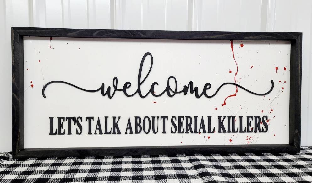 Welcome Let's Talk About Serial Killers True Crime | Etsy