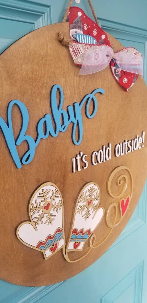 Baby Its Cold Outside Christmas Door Hanger Winter Door | Etsy