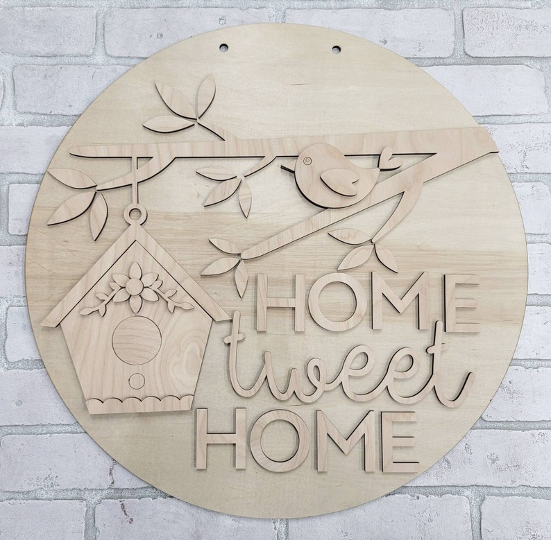 Home Tweet Home Door Hanger Spring Porch Decor DIY Spring | Etsy