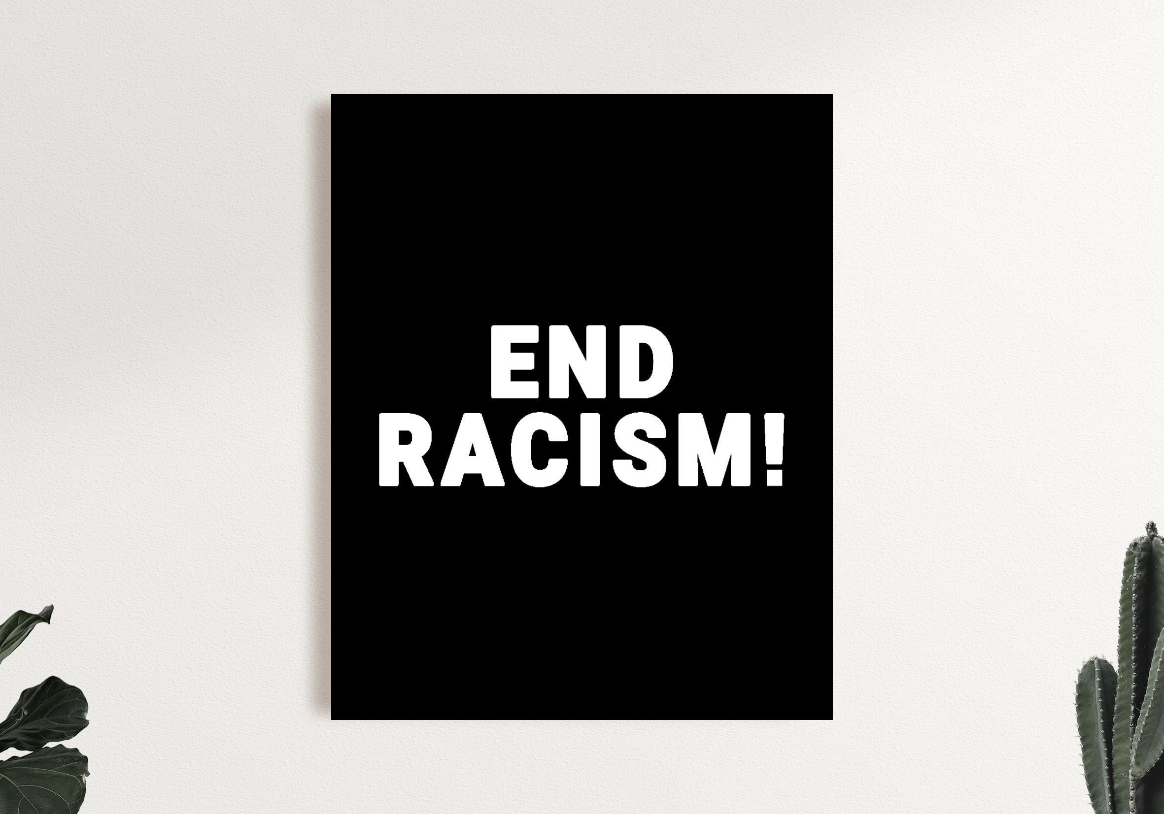 End Racism Premium Poster Anti Racism Print Stop Racism Wall | Etsy