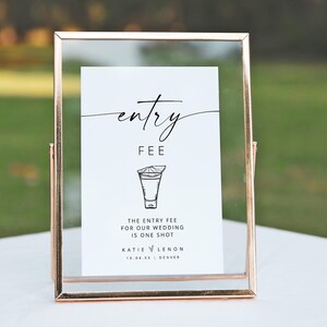 Entry Fee One Shot Sign Printable, Take A Shot and Take A Seat Sign ...