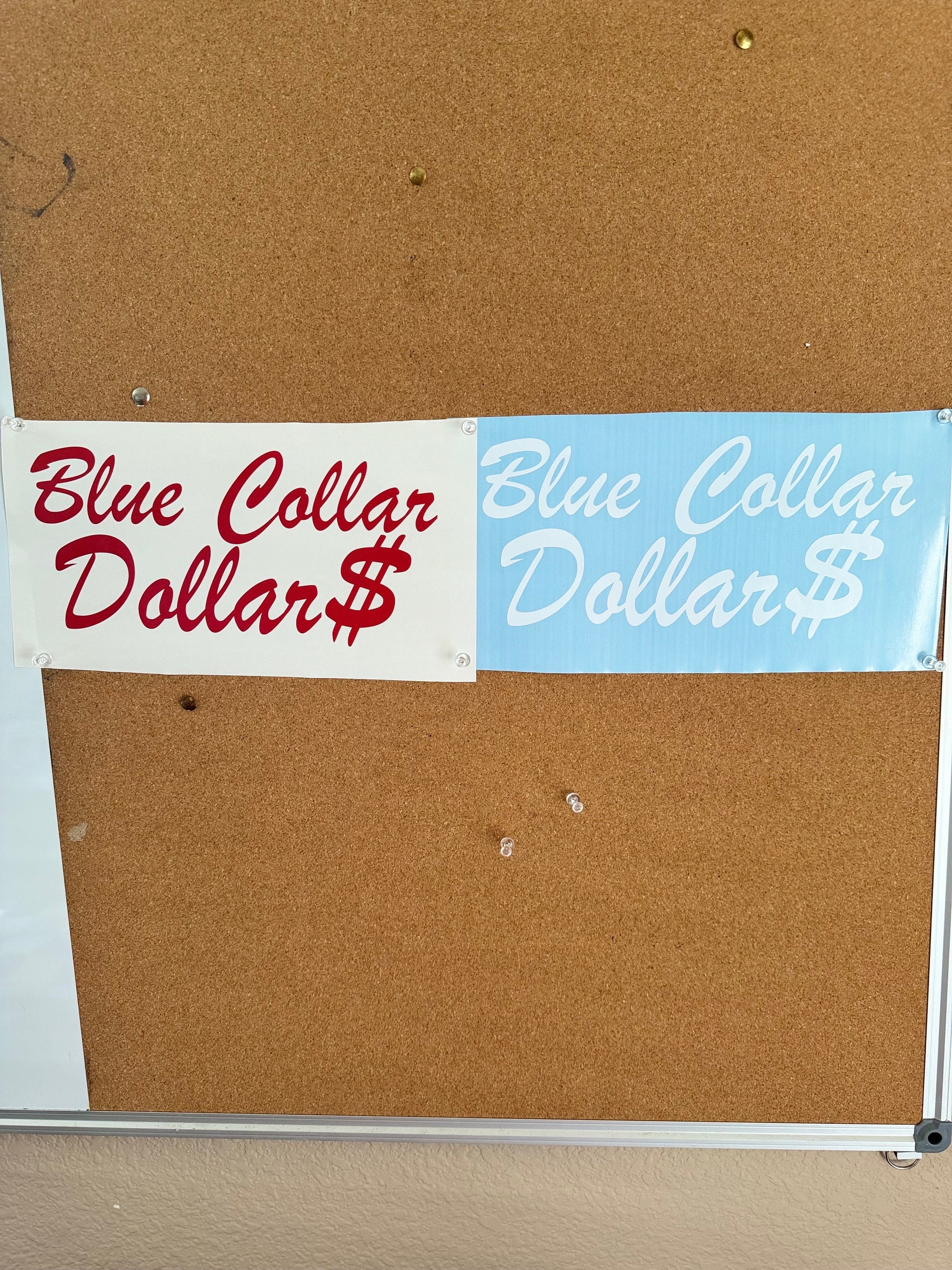 Blue Collar Dollar Vinyl Decal - Etsy