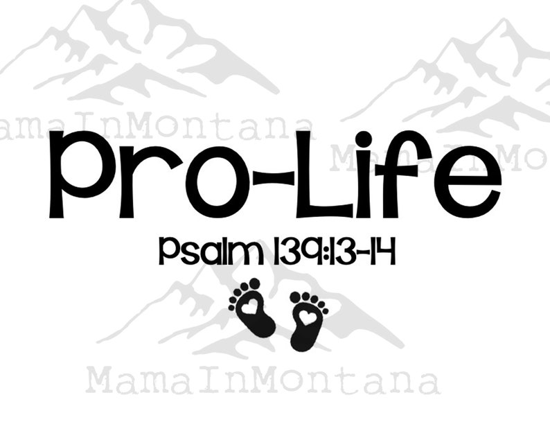 Pro-life Svg-instant Digital Download - Etsy