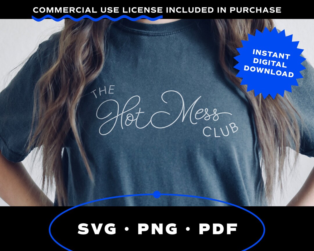 The Hot Mess Club SVG Cut File Instant Download Hot Mess - Etsy