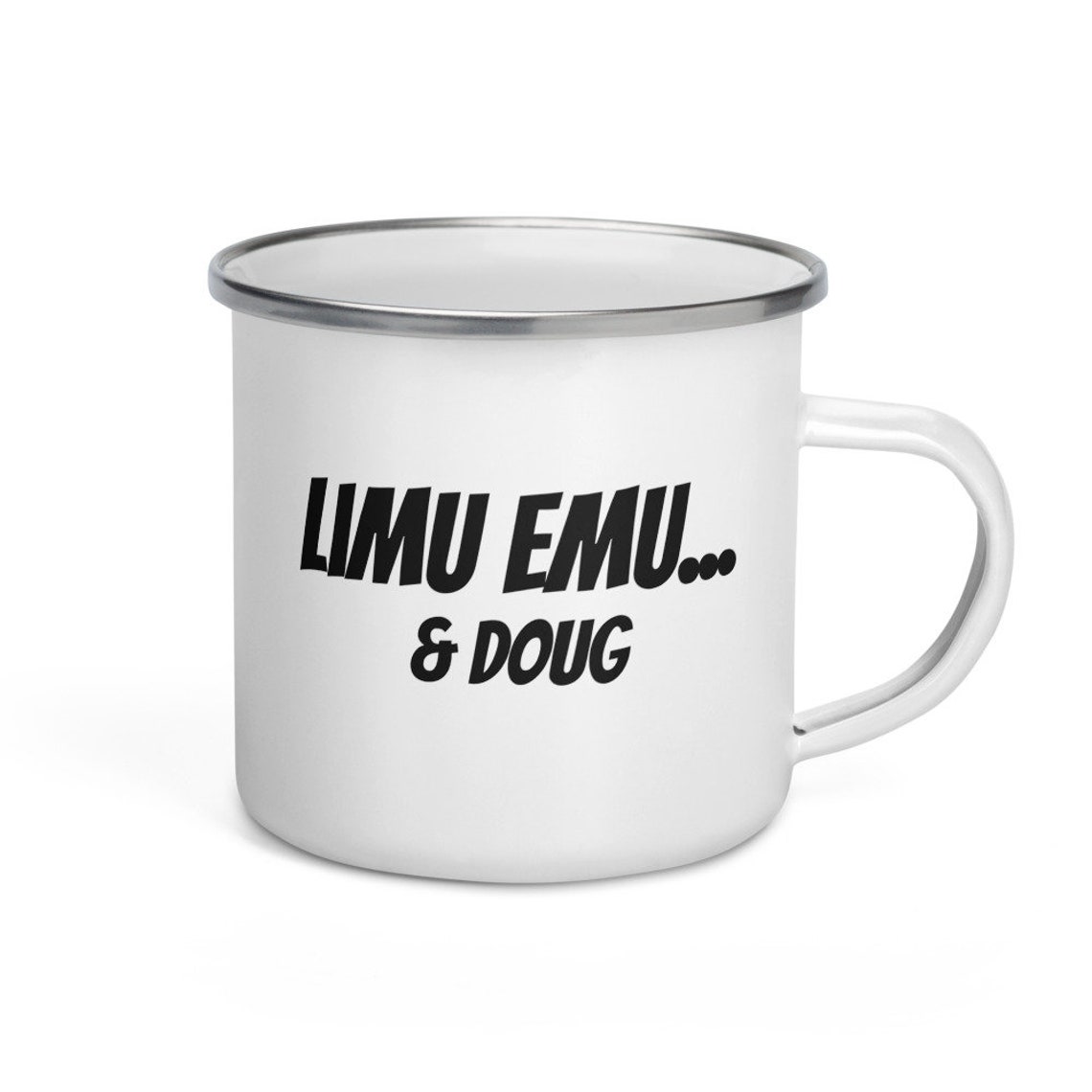 Limu Emu and Doug White Enamel Camping Mug, Father's Day Gift, Gifts ...