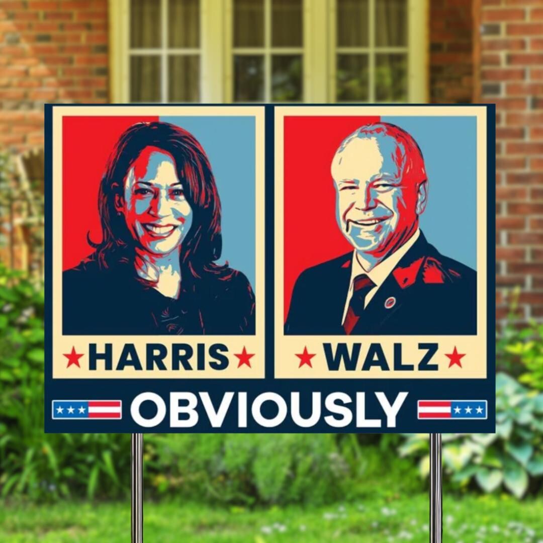 Harris Walz Obviously Yard Sign, Kamala Harris 2024 Election Sign ...