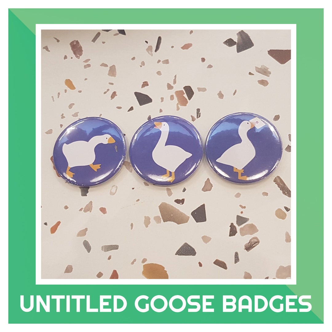 Untitled Goose Game Badges (58mm) - Etsy