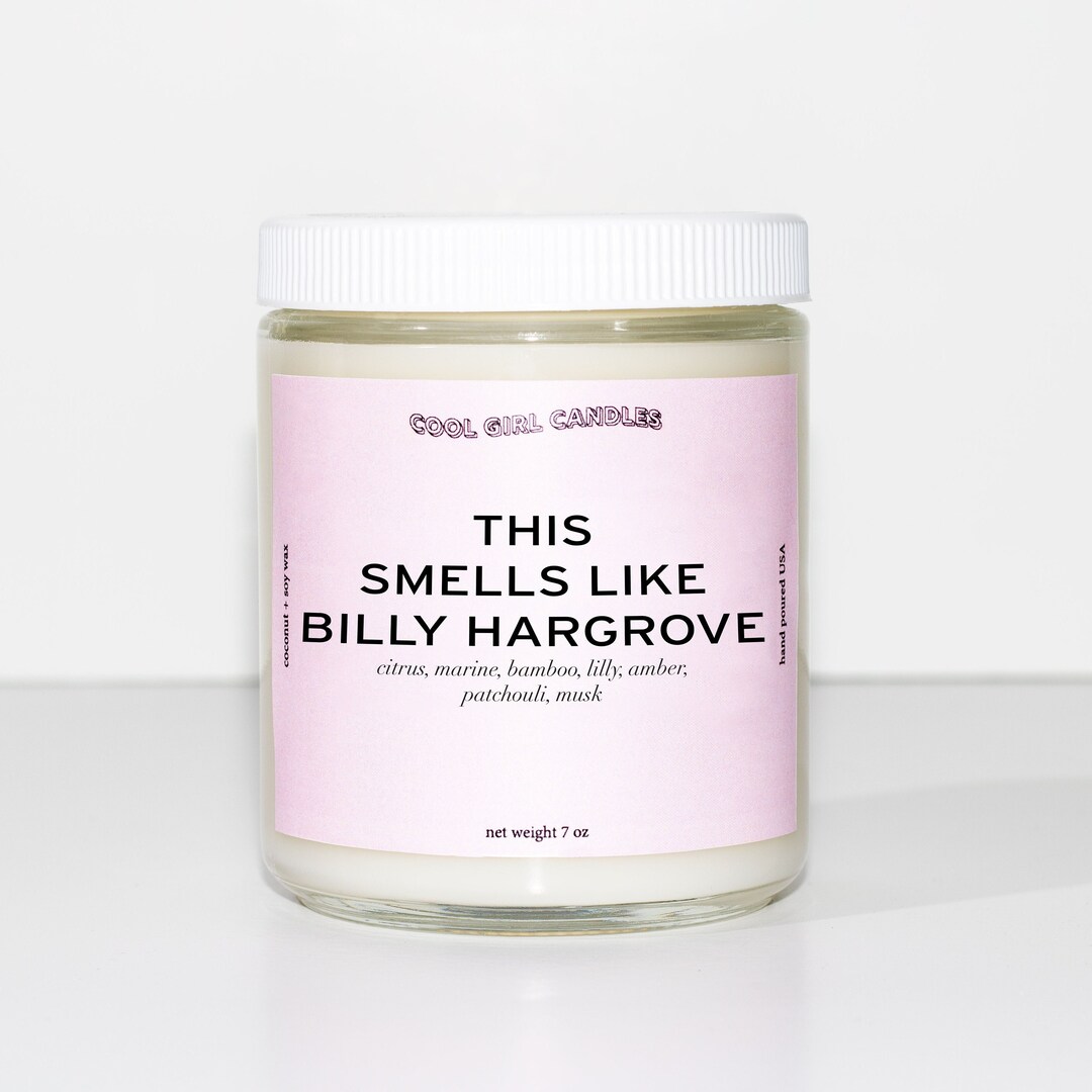 This Smells Like Billy Hargrove Candle Pop Culture Gift Aesthetic Room ...