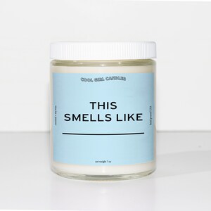 This Smells Like Custom Celebrity Candle | Personalized Pop Culture ...