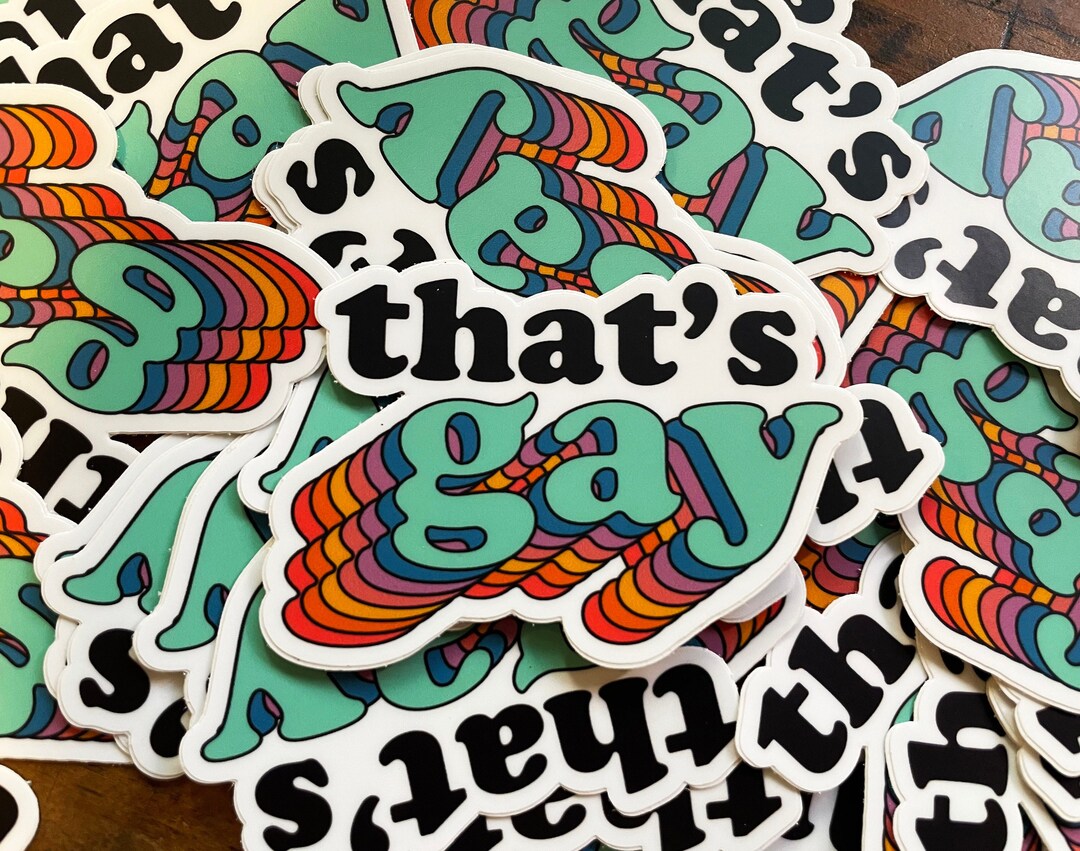That's Gay Vinyl Sticker - Etsy
