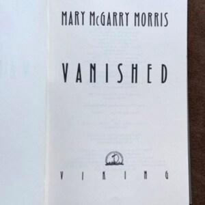 Vintage Signed and Inscribed Vanished by Mary Mcgarry Morris 1988 ...