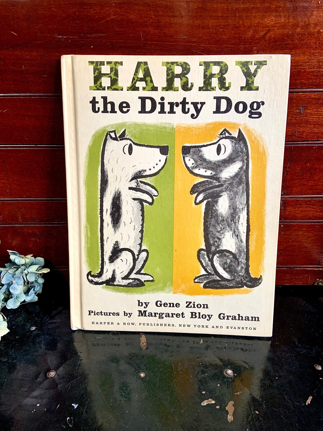 Harry the Dirty Dog by Gene Zion With Illustrations by Margaret Bloy ...