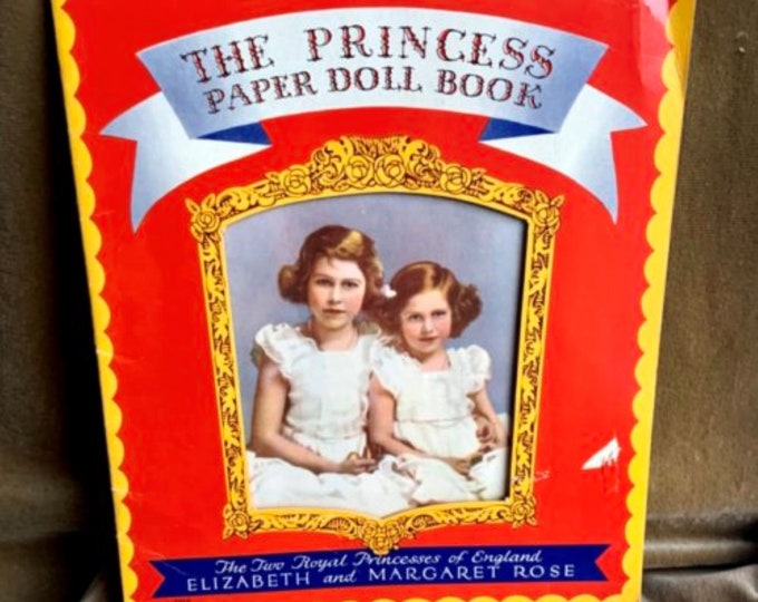 Very Rare Vintage the Princess Paper Doll Book/the Two Royal Princesses ...