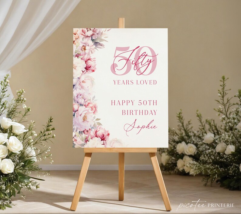50 Years Loved Birthday Welcome Sign Pink Floral Women, Flowers 50th ...