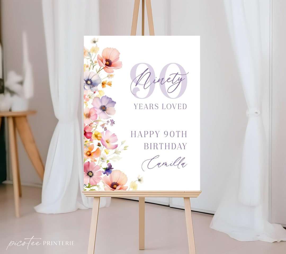 90 Years Loved Birthday Welcome Sign Women, Wildflower Floral 90th ...