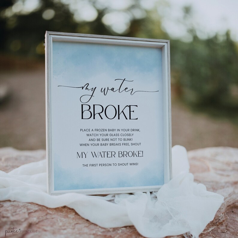My Water Broke Baby Shower Game Printable Water Broke Sign - Etsy