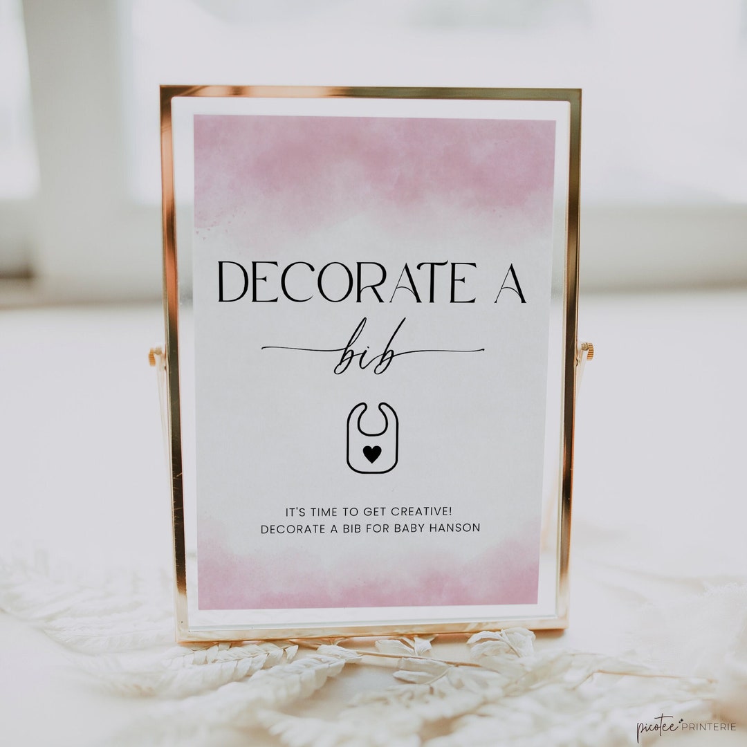 Baby Shower Decorate A Bib Sign, Bib Decorating Station, Girl Pink ...