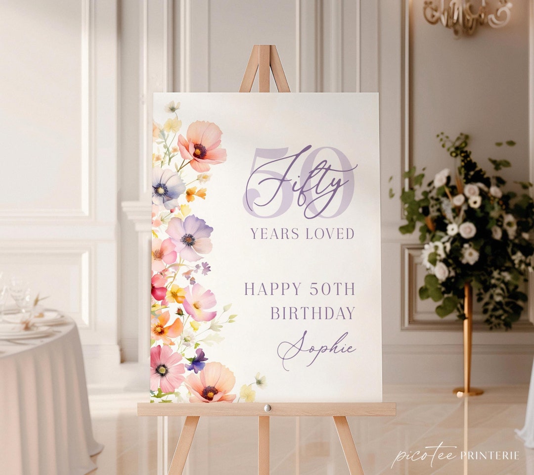 50 Years Loved Birthday Welcome Sign Women, Wildflower Floral 50th ...