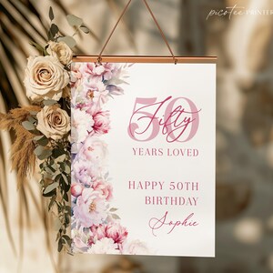 50 Years Loved Birthday Welcome Sign Pink Floral Women, Flowers 50th ...