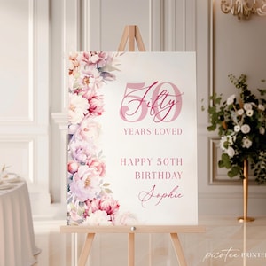 50 Years Loved Birthday Welcome Sign Pink Floral Women, Flowers 50th ...
