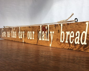 Our Daily Bread Sign - Etsy