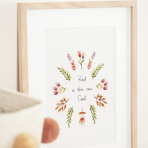 Kind is the New Cool Flowers Watercolour Illustration Printed and Free ...