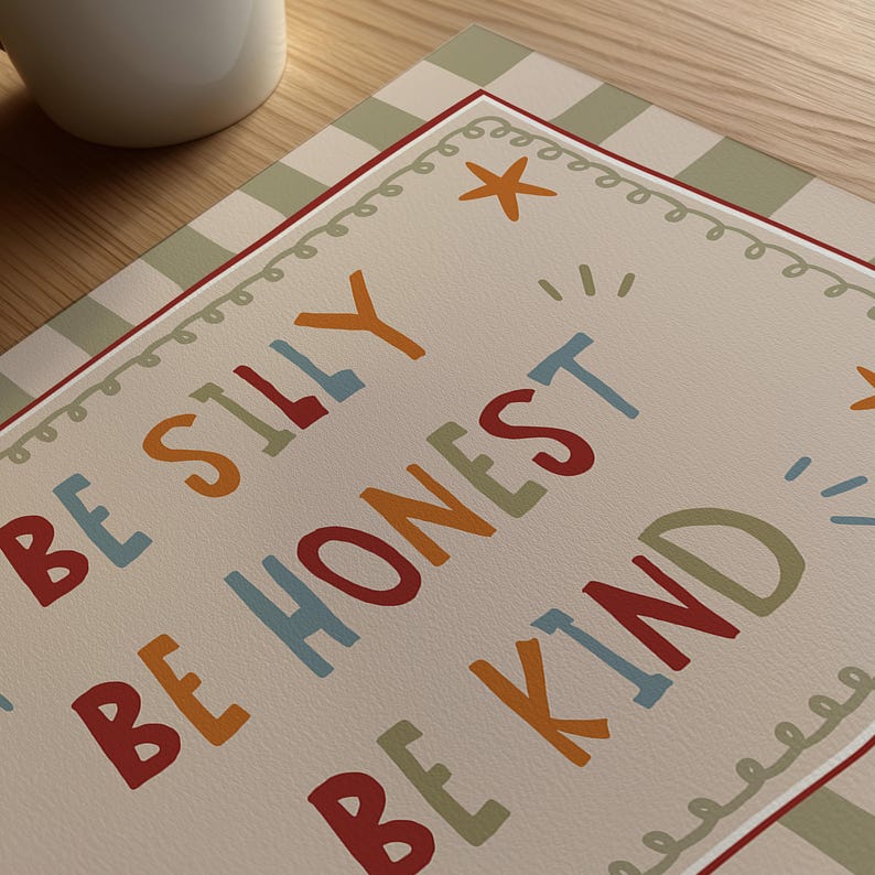Be Silly, Be Honest, Be Kind Print – Kids Positive Affirmations Poster ...