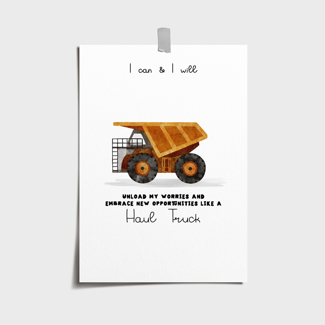Haul Truck Print, Kids Affirmation Poster, Inspirational Quotes for ...