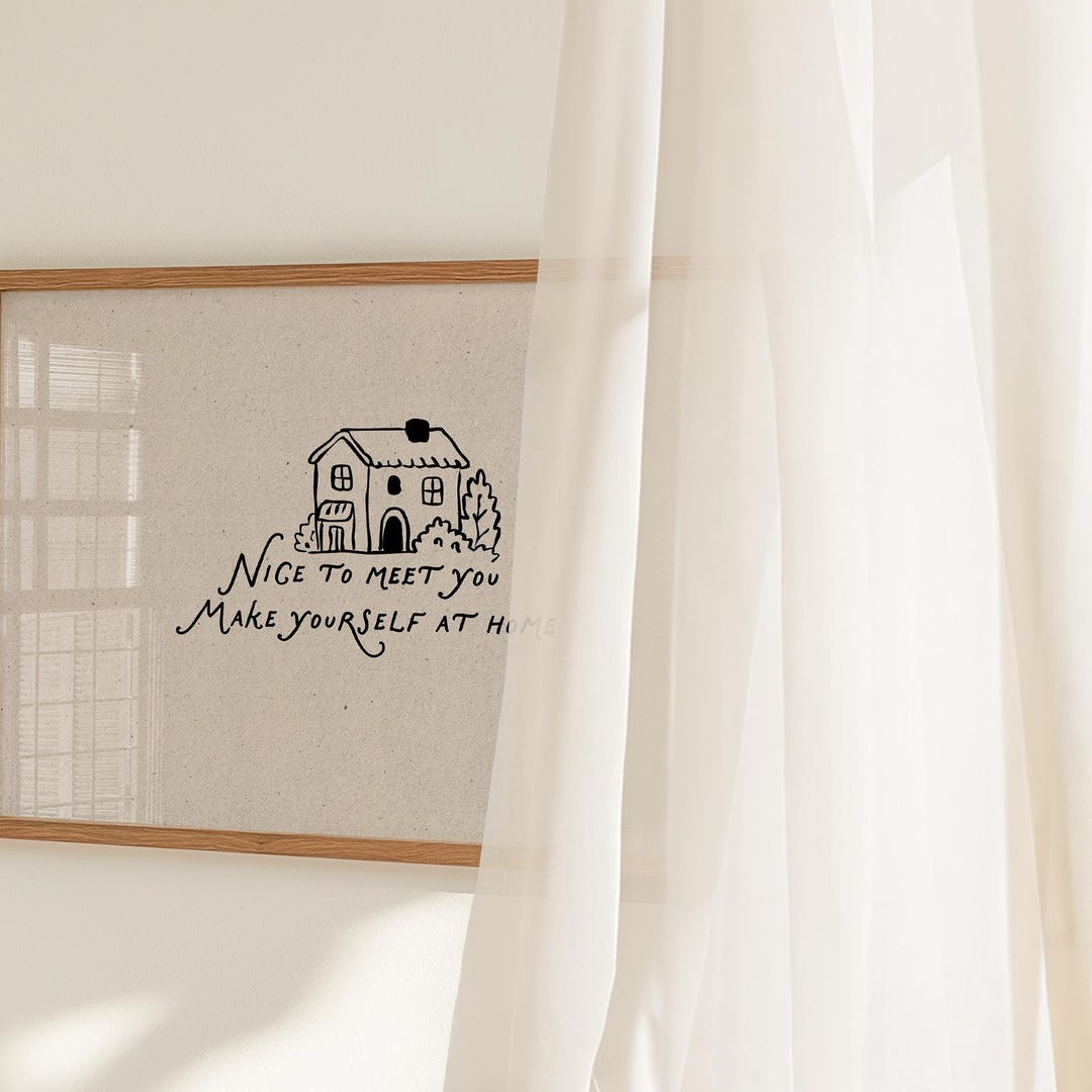 Welcome Sign Poster, Nice to Meet You Print, This Feels Like Home ...