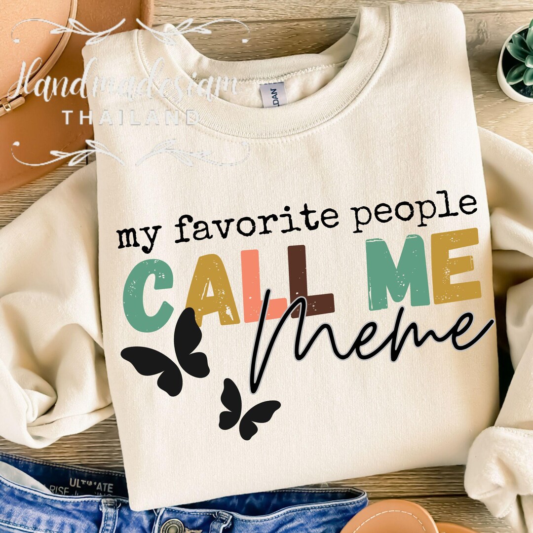 My Favorite People Call Me Mema SVG PNG, Mema Life Svg, Best Mema Ever ...
