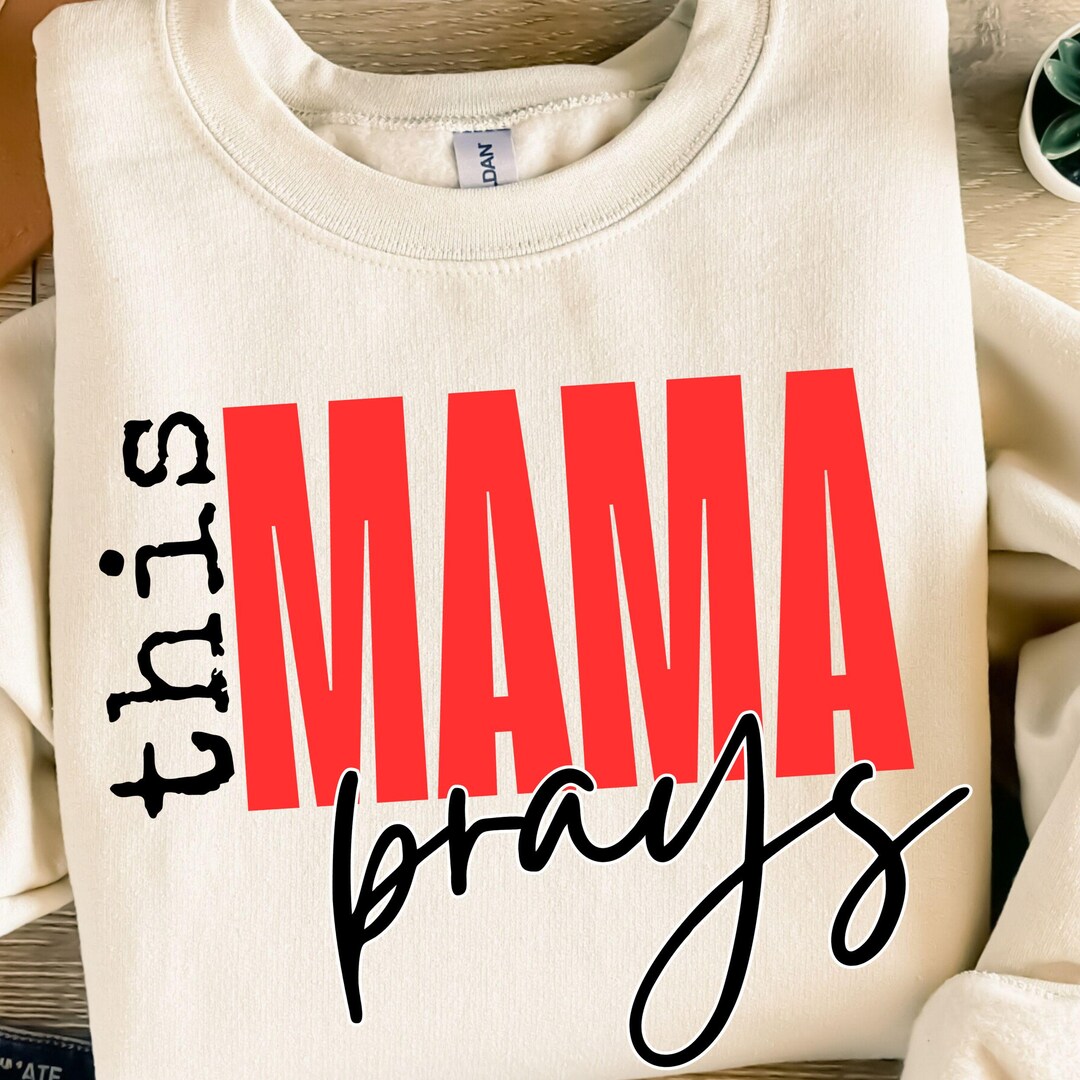 This Mama Prays SVG PNG | Christian Faith Mom Quote | Prayerful Mom ...