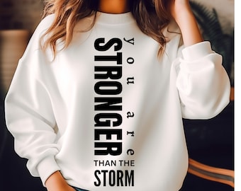 Stronger Than the Storm Svg, Inspirational Svg, Motivational Svg ...