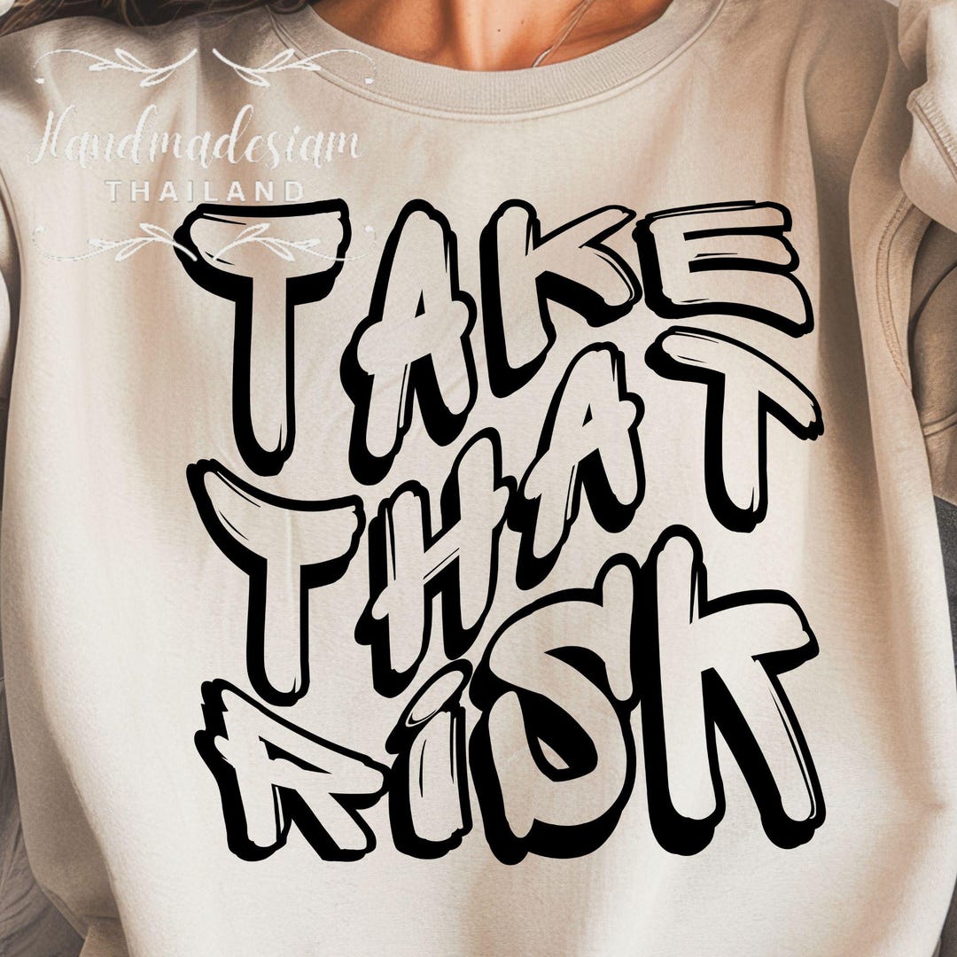Take That Risk Svg, Be Kind Svg, Inspirational Svg, Entrepreneur Svg ...