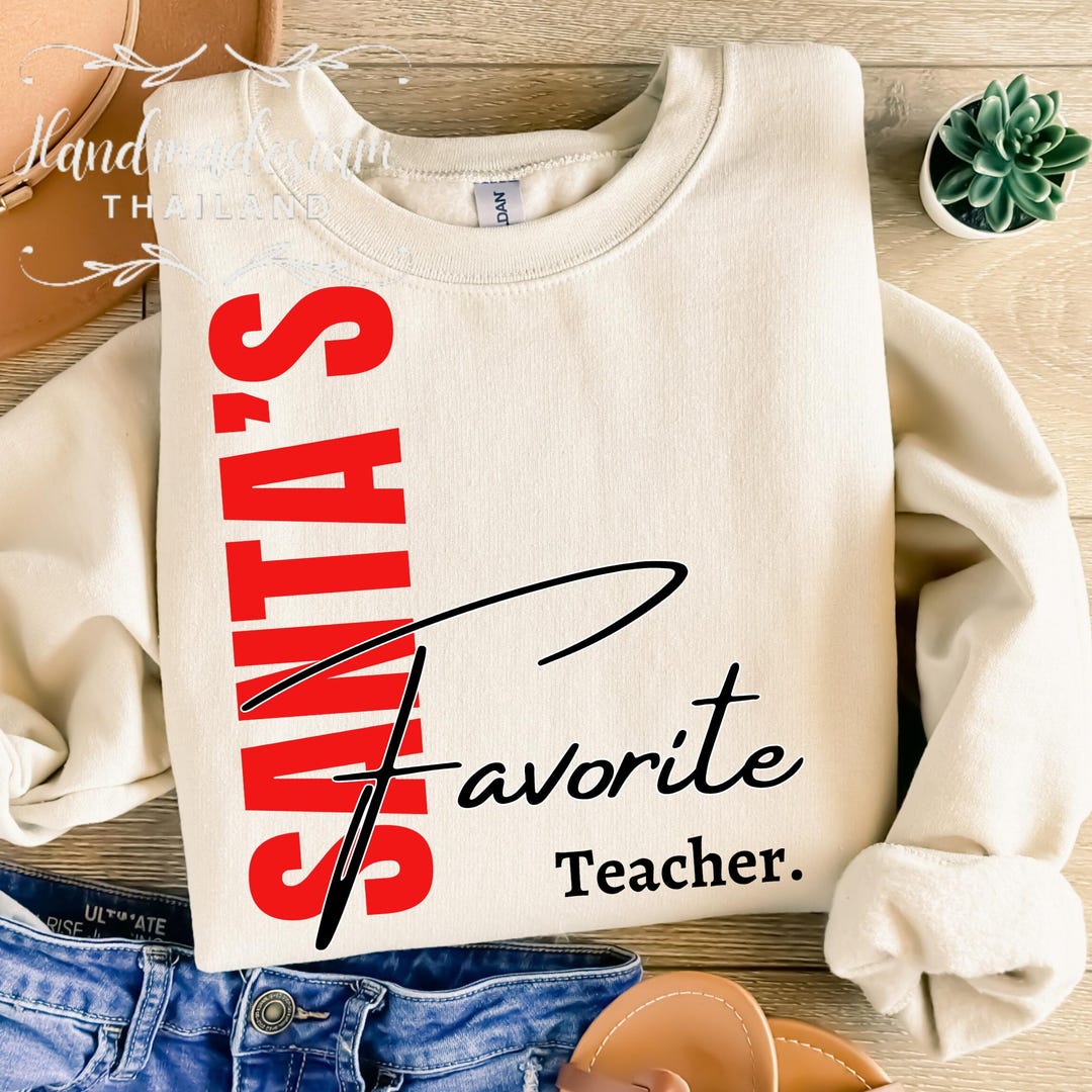 Santa's Favorite Teacher SVG PNG: Christmas Shirt Design (digital ...