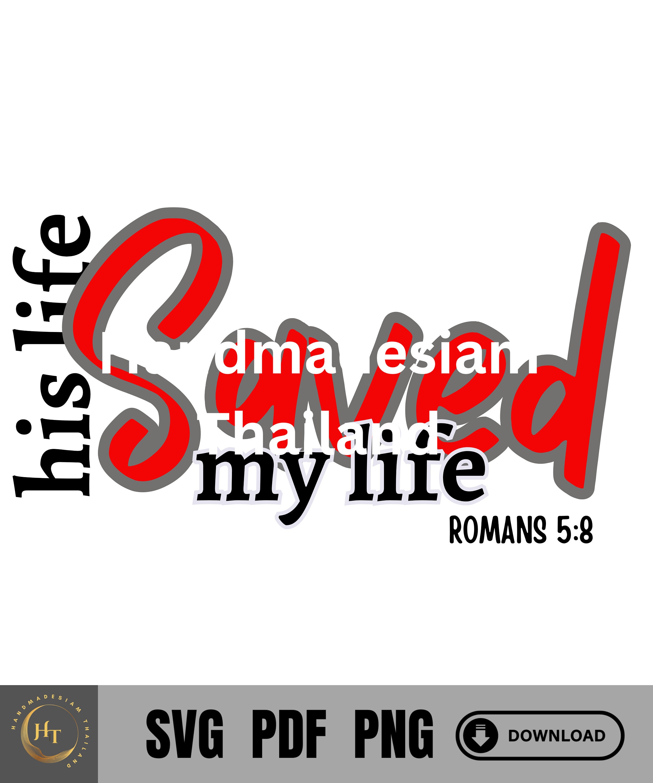 His Life Saved My Life SVG PNG PDF, Christian Svg, Religion Svg, Jesus ...