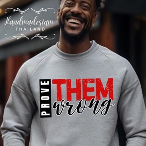 Prove Them Wrong SVG | Motivational Quote Cut File | Hustle, Gym ...
