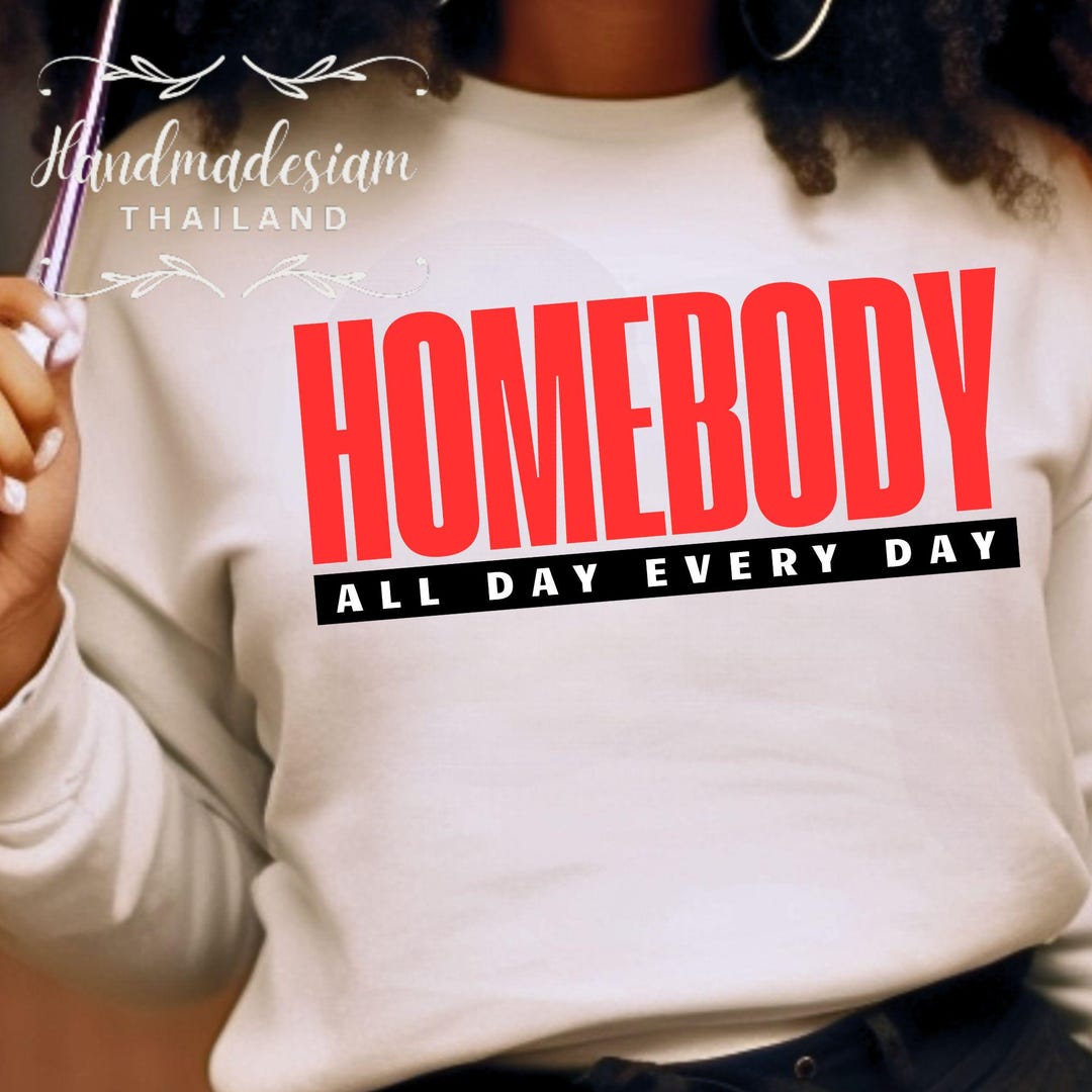 Homebody Mode SVG PNG: Introvert Design (digital Download) - Etsy