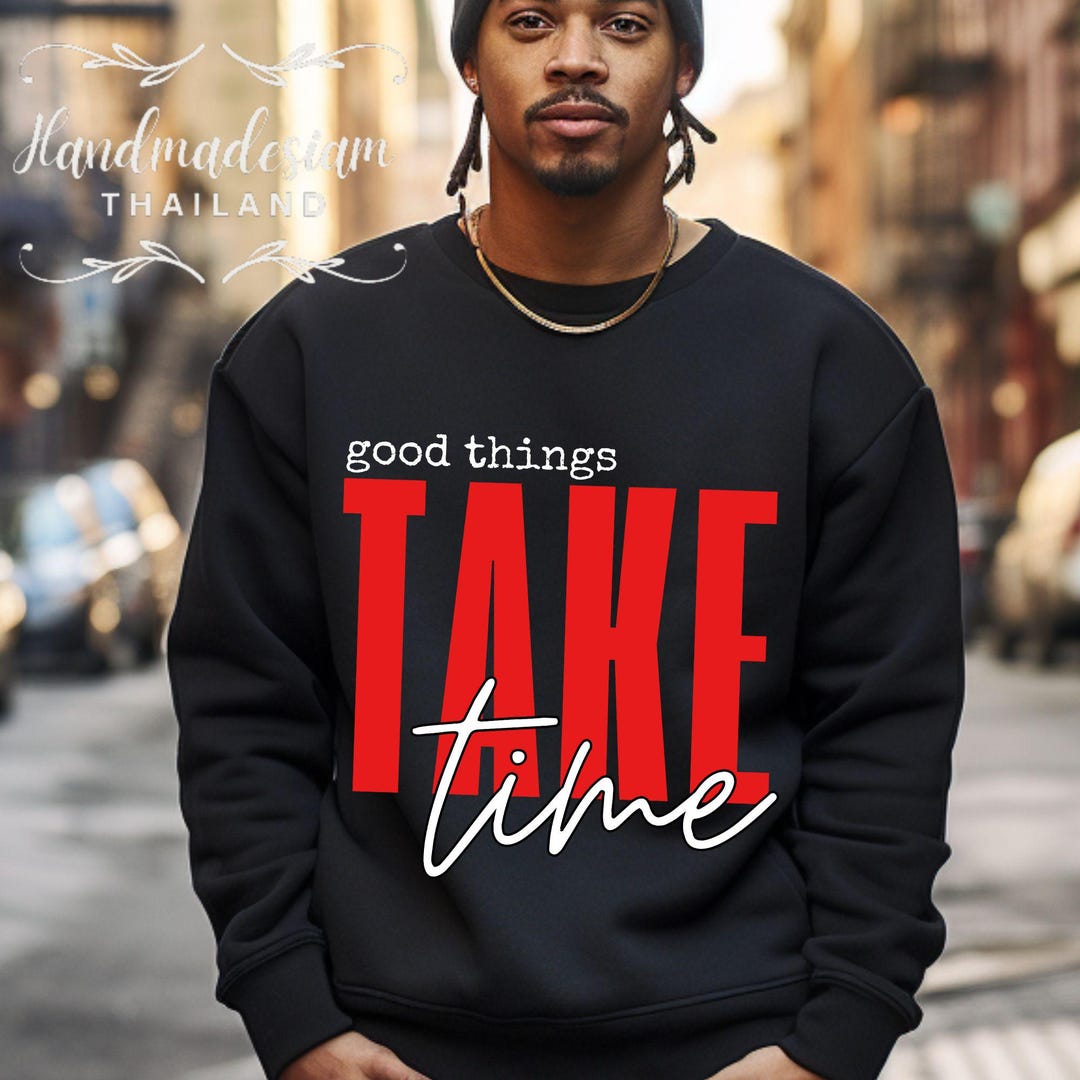 Good Things Take Time Svg, Created With a Purpose Svg, Motivational Svg ...