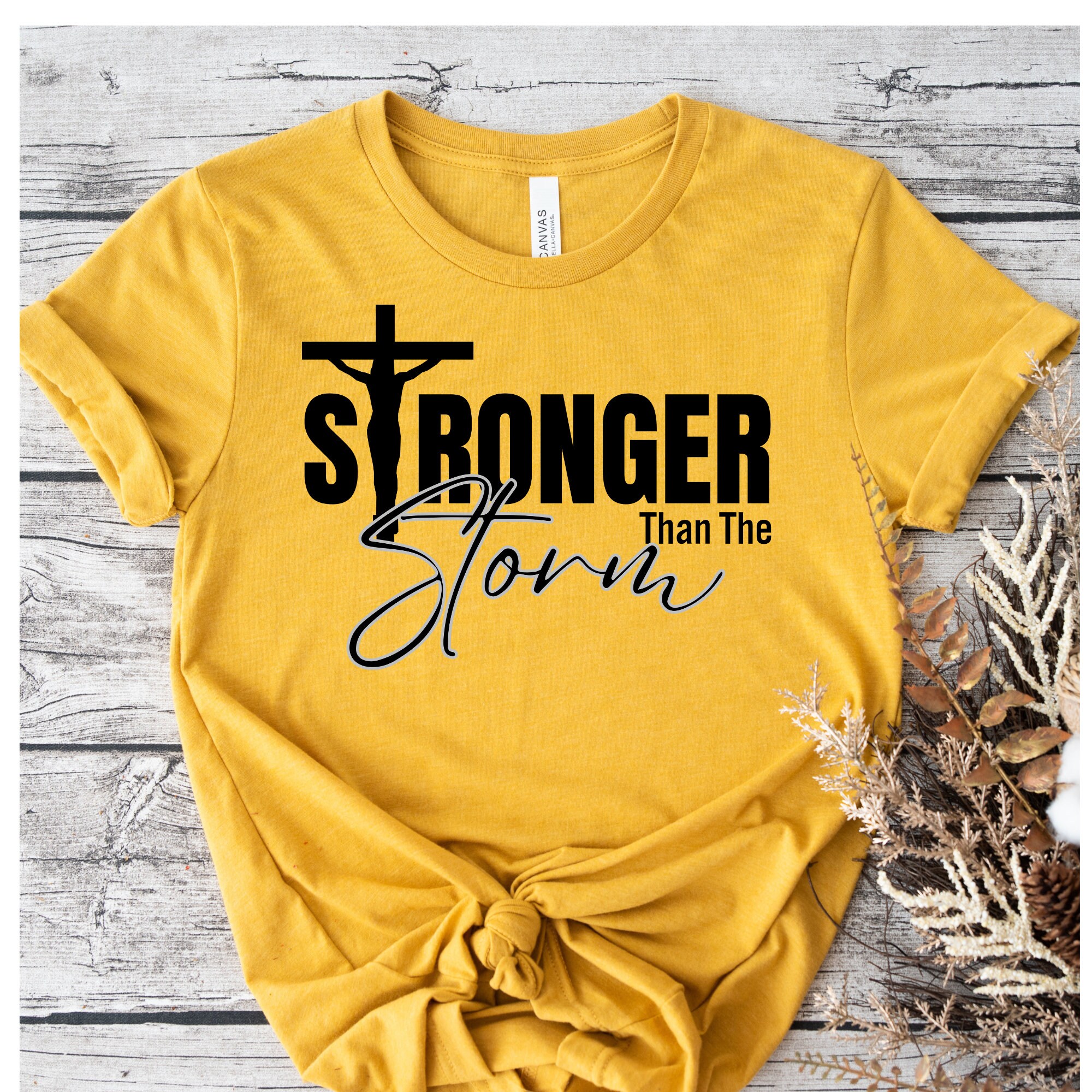 Stronger Than the Storm SVG PNG PDF, Inspiring Svg, Positive Quote Svg ...