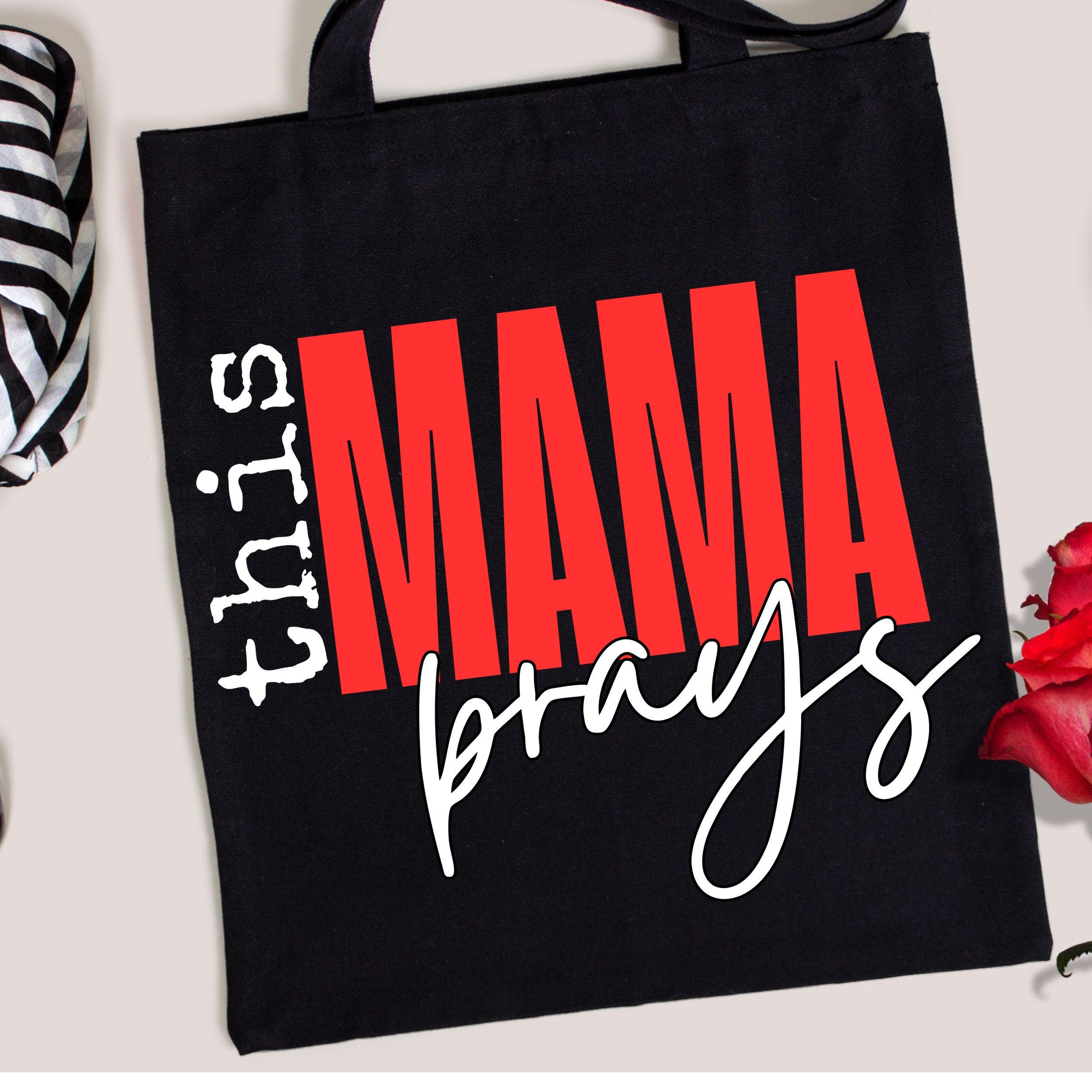 This Mama Prays SVG PNG | Christian Faith Mom Quote | Prayerful Mom ...