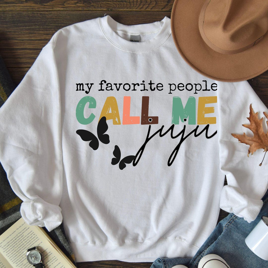 My Favorite People Call Me Juju SVG PNG, Juju Mode Svg, Juju Svg ...