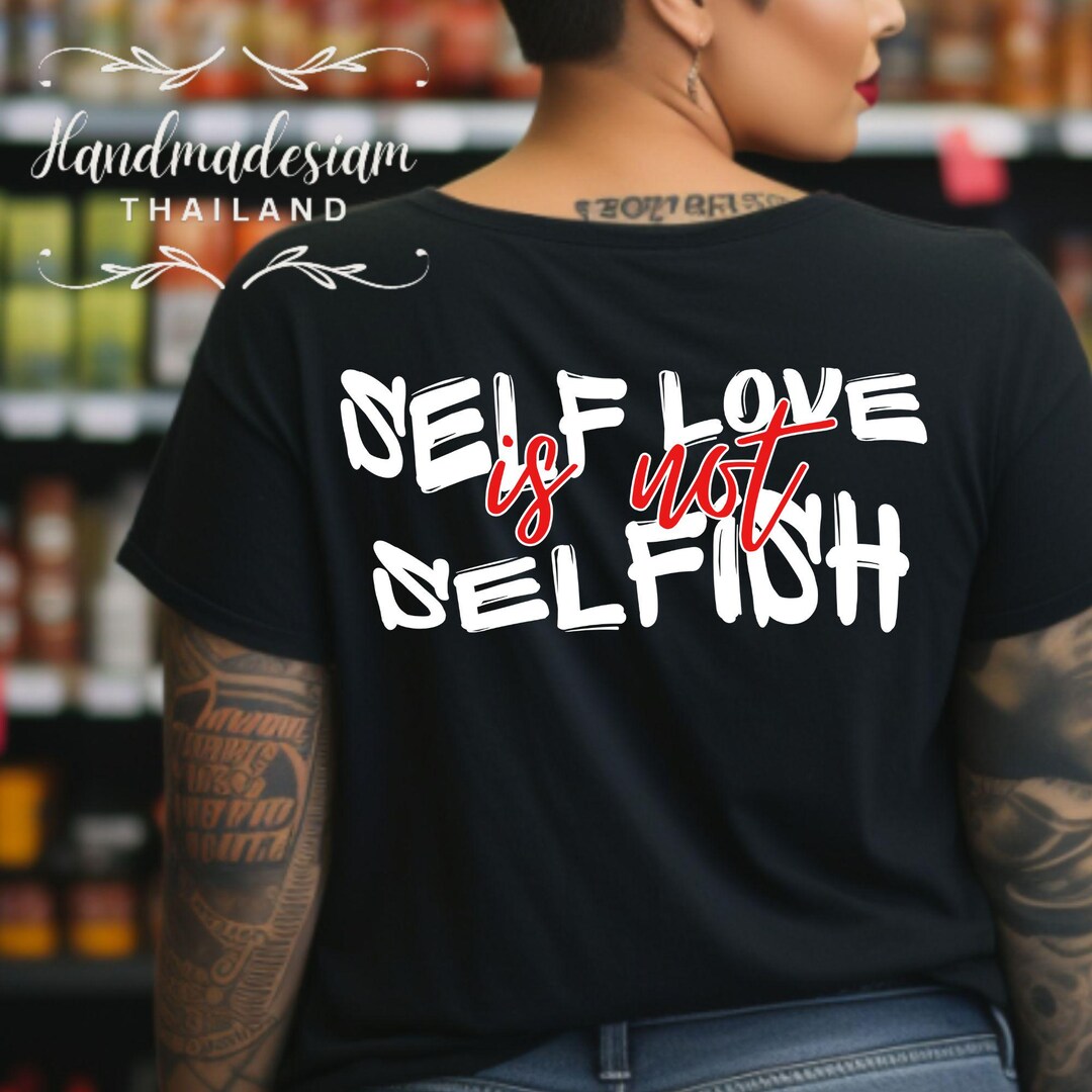 Self Love is Not Selfish SVG PNG, Positive Svg, You Matter Svg, You Are ...