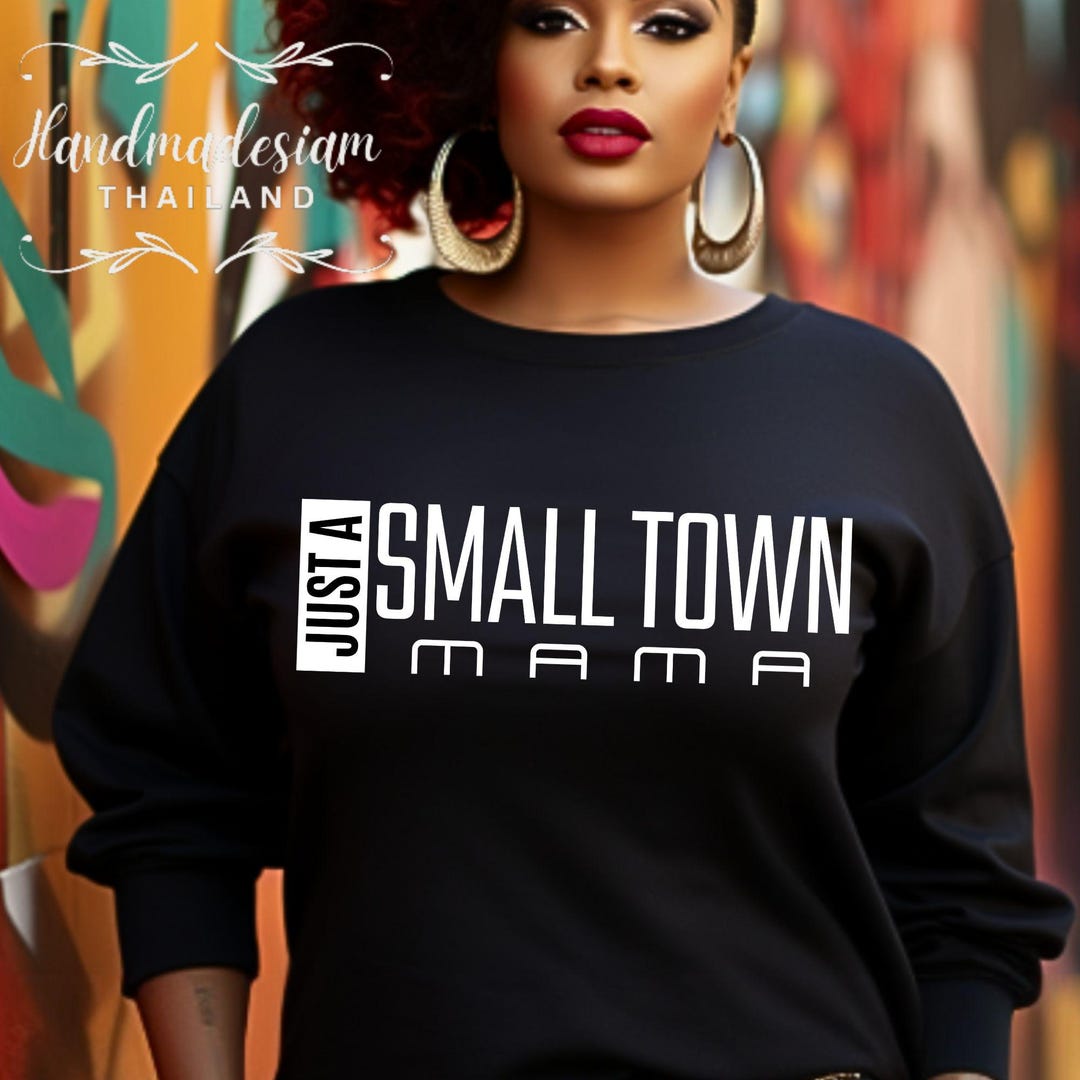 Small Town Mama SVG PNG PDF, Mom Life Svg, Mother's Day Svg, Sarcastic ...