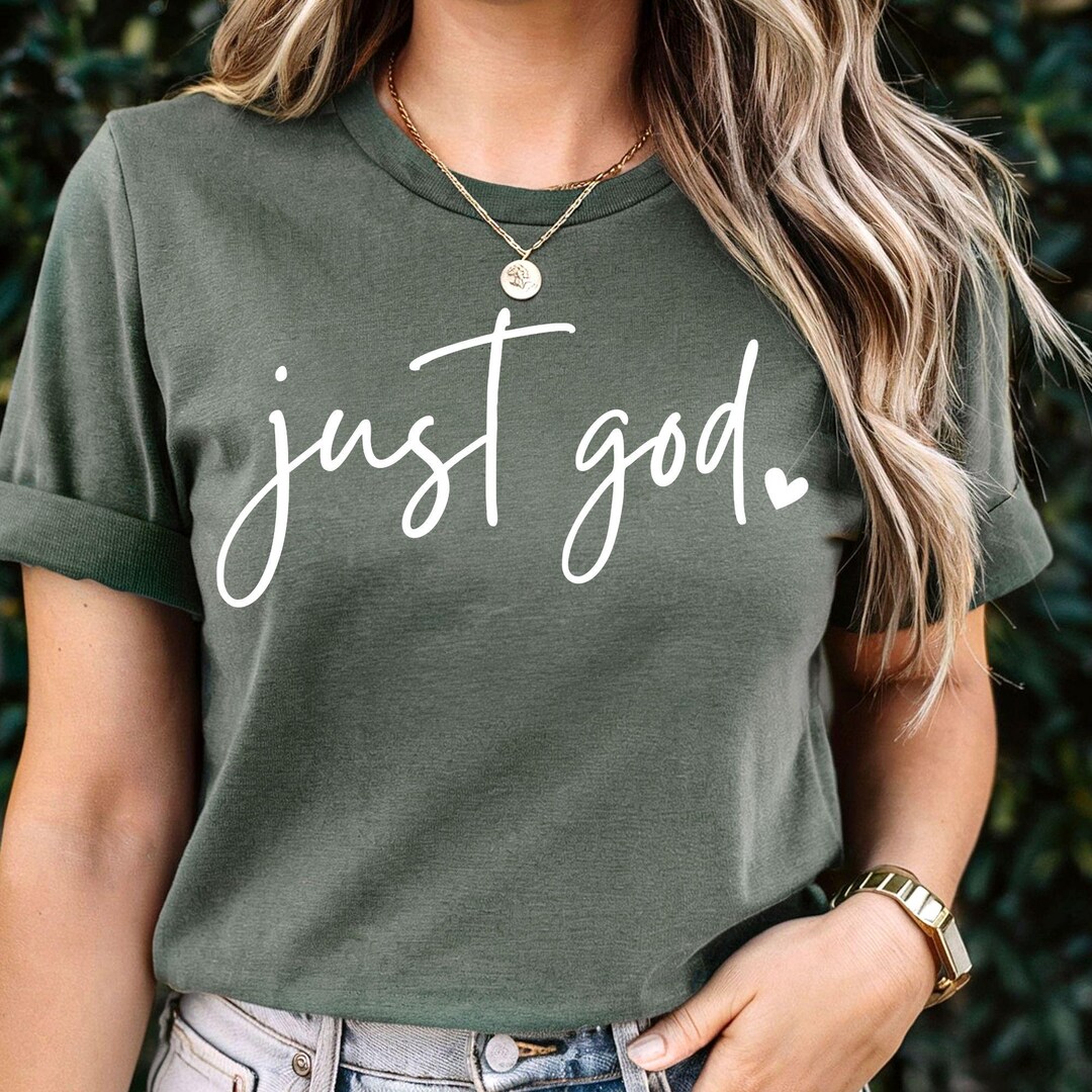 Just God Svg, but God Shirt Svg, Created With a Purpose Svg, Christian ...