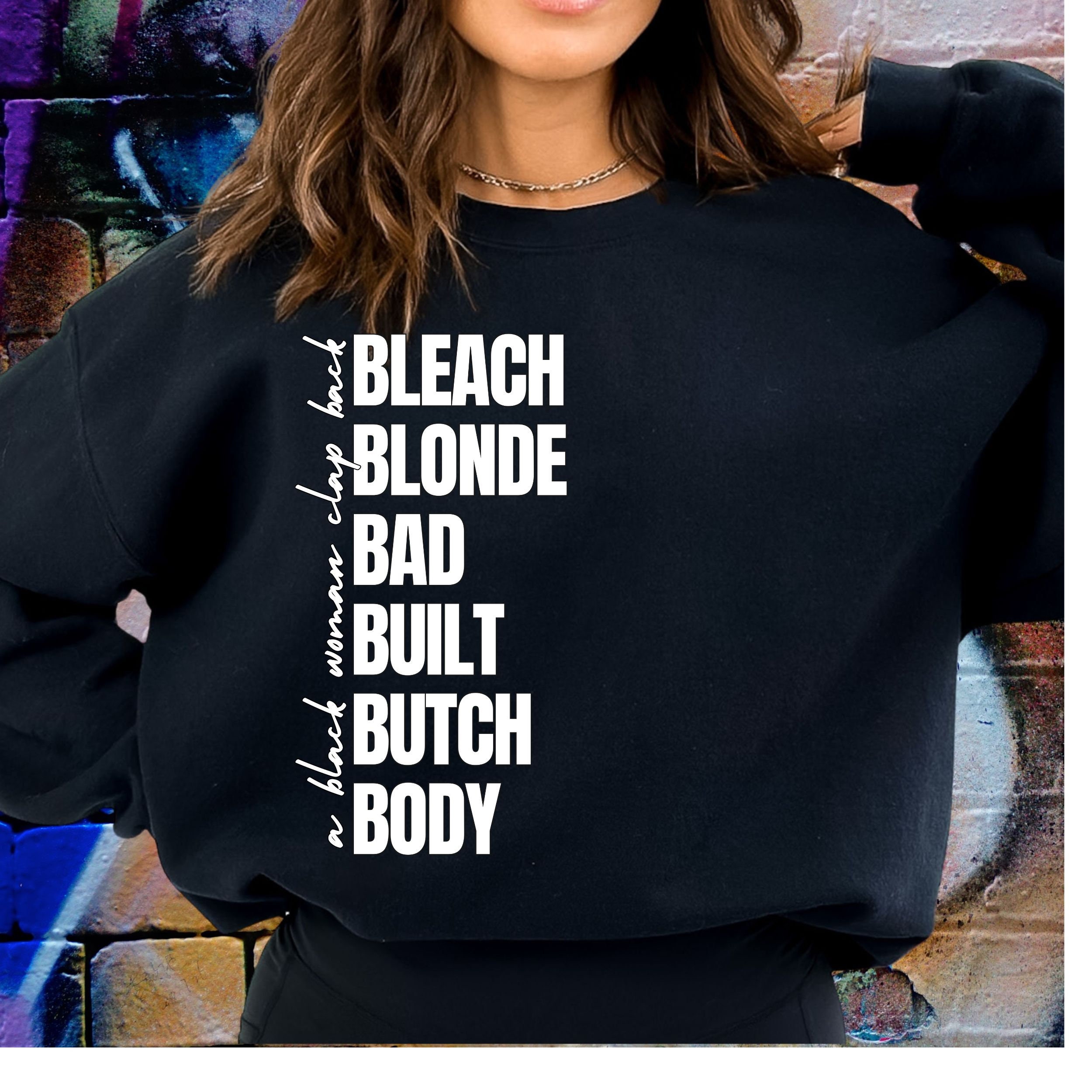 Bleach Blonde Bad Built Butch Body SVG: Funny Sarcastic Shirt (digital ...