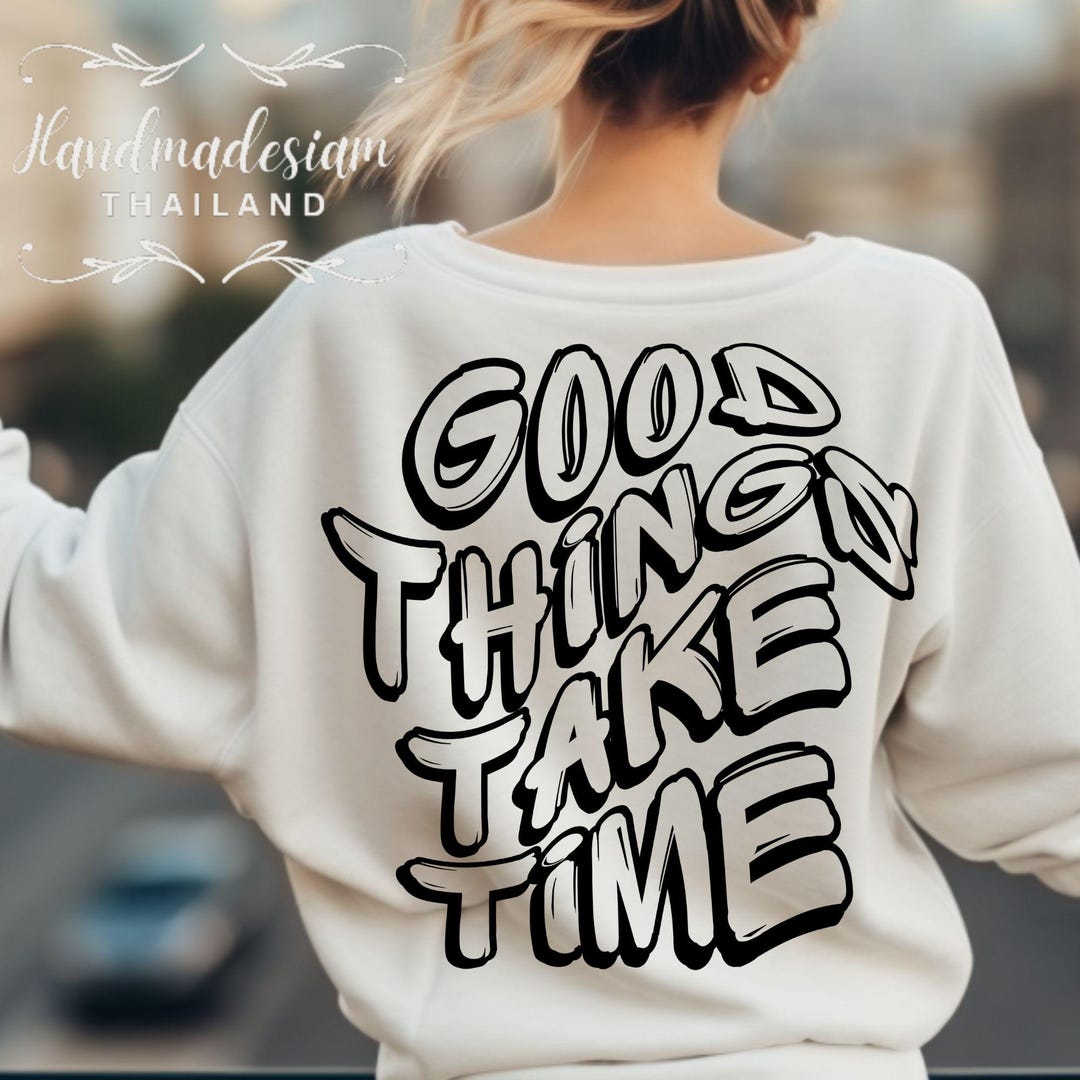 Good Things Take Time Svg Png, Created With a Purpose Svg, Motivational ...