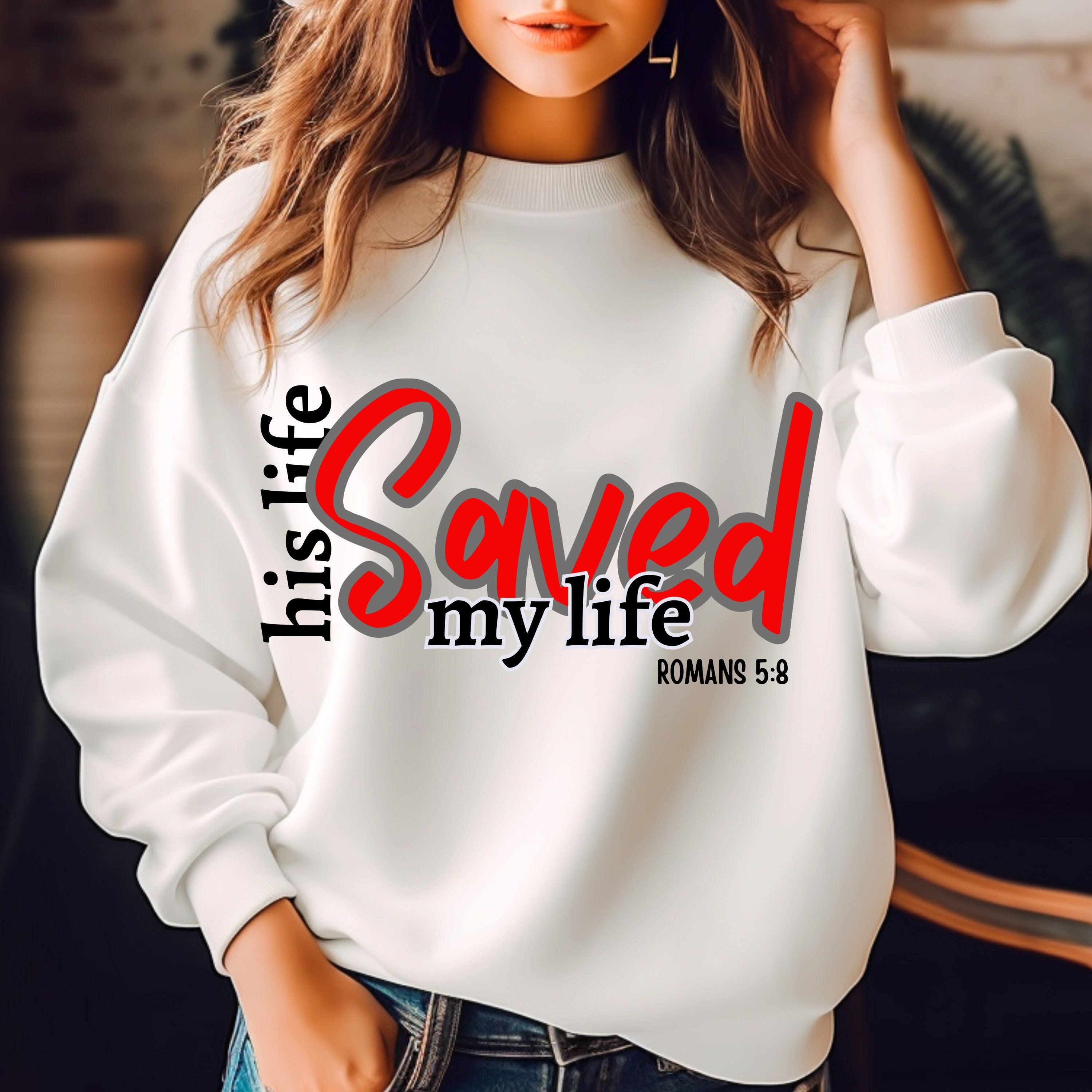 His Life Saved My Life SVG PNG PDF, Christian Svg, Religion Svg, Jesus ...